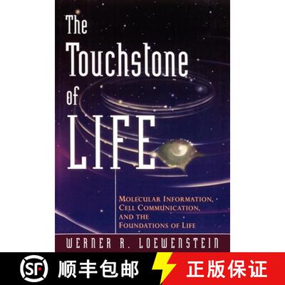 预订 精装 The Touchstone of Life: Molecular Information, Cell Communication, and the Foundations of Life [9780195118285]