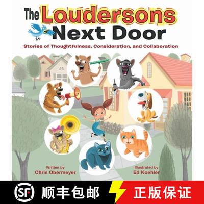 【3-4周达】The Loudersons Next Door: Stories of Thoughtfulness, Consideration, and Collaboration [9798218069308]