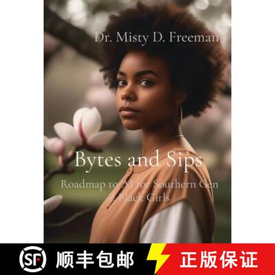 【3-4周达】Bytes and Sips: Roadmap to AI for Southern Gen Z Black Girls [9798218318512]