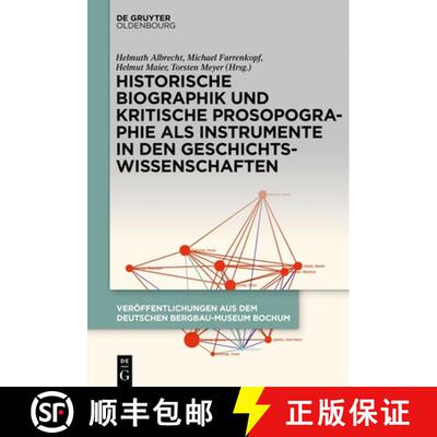 【3-4周达】精装 Historische Biographik und kritische Prosopographie als Instrumente in den Geschichts... [9783111122885]