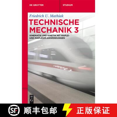 【3-4周达】Kinematik und Kinetik mit Maple- und MapleSim-Anwendungen [9783110438048]