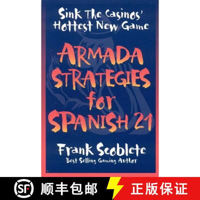 【3-4周达】Armada Strategies for Spanish 21: Sink the Casinos' Hottest New Game [9781566251068]