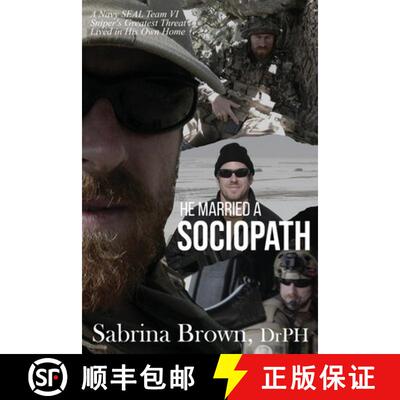 【3-4周达】He Married a Sociopath: A Navy SEAL Team VI Sniper's Greatest Threat Lived in His Own Home [9781937979720]