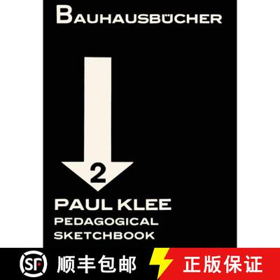 【3-4周达】Paul Klee Pedagogical Sketchbook: Bauhausbucher 2, 1925 [9783037785850]