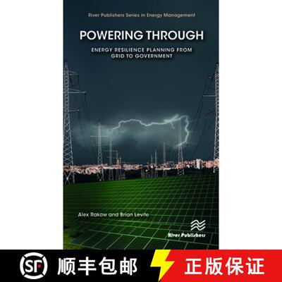【3-4周达】精装 Powering Through: Energy Resilience Planning for the Grid, Governments, and End Users [9788770227865]