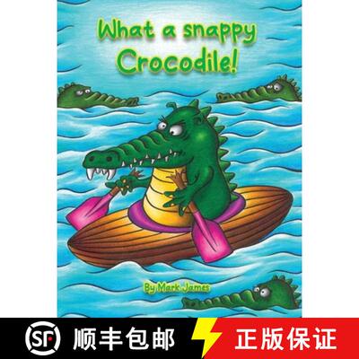 【3-4周达】What a snappy crocodile! [9781068764356]