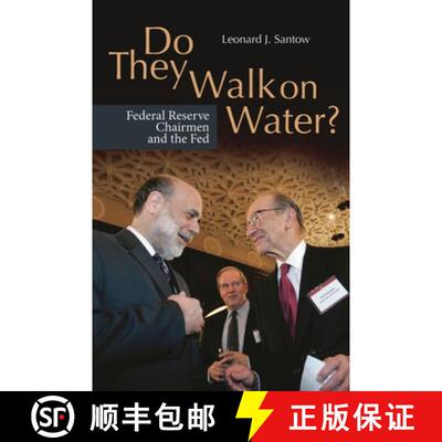 【3-4周达】精装 Do They Walk on Water?: Federal Reserve Chairmen and the Fed [9780313360336]