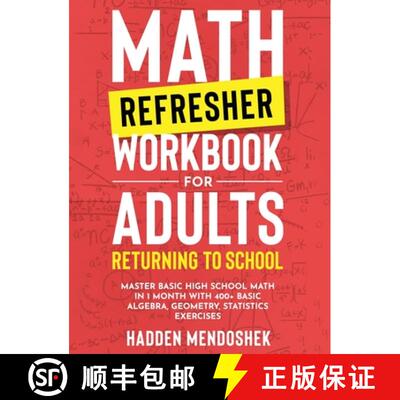 【3-4周达】精装 Math Refresher Workbook for Adults Returning to School: Master Basic High School Math... [9781922462305]