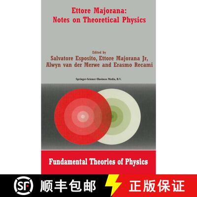 【3-4周达】Ettore Majorana: Notes on Theoretical Physics: Notes on Theoretical Physics [9789048164356]