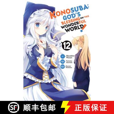 【3-4周达】Konosuba: God's Blessing on This Wonderful World!, Vol. 12 (Manga): Volume 12 [9781975325329]