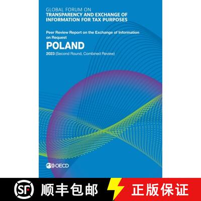 【3-4周达】Global Forum on Transparency and Exchange of Information for Tax Purposes: Poland 2023 (Se... [9789264319554]