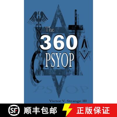 【3-4周达】The 360 Degree Psyops: Psychological Operations Deployed Against Mankind [9781326862145]