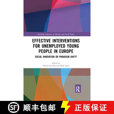 【3-4周达】Effective Interventions for Unemployed Young People in Europe: Social Innovation or Paradi... [9780367350109]