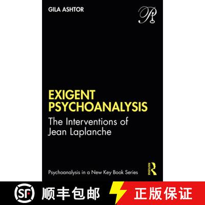 【3-4周达】Exigent Psychoanalysis: The Interventions of Jean LaPlanche [9781032039770]