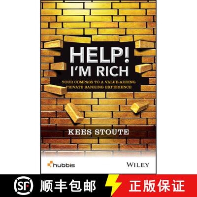 【3-4周达】精装 Help, I'M Rich! Your Compass To A Value-Adding Private Banking Experience [Wiley金融] [9781119020547]