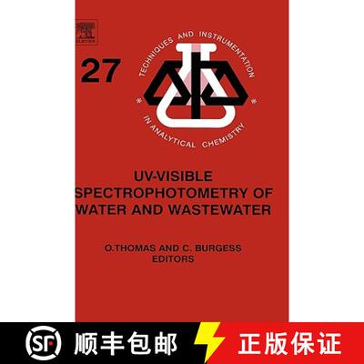 【3-4周达】精装 Uv-Visible Spectrophotometry of Water and Wastewater: Volume 27 [9780444530929]