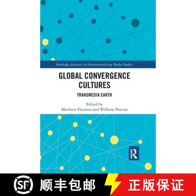 【3-4周达】Global Convergence Cultures: Transmedia Earth [9780367591007]