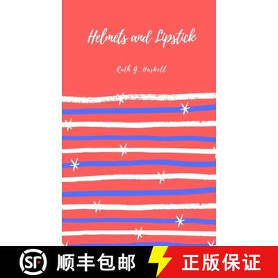 【3-4周达】精装 Helmets and Lipstick [9781387127474]
