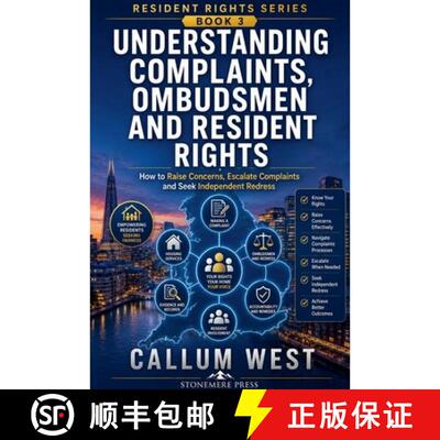 【3-4周达】Understanding Complaints, Ombudsmen and Resident Rights: How to Raise Concerns, Escalate C... [9798235044296]