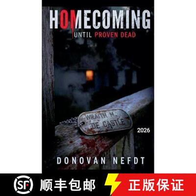 【3-4周达】HOMECOMING - Until Proven Dead By Donovan Nefdt [9798235064287]