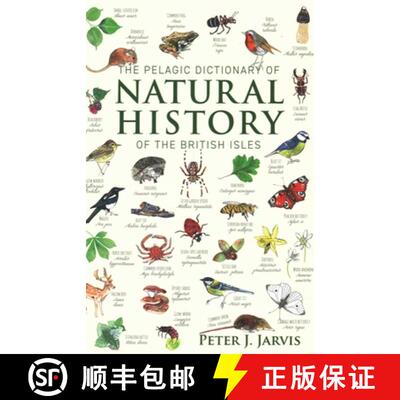 【3-4周达】精装 The Pelagic Dictionary of Natural History of the British Isles : Descriptions of all ... [9781784271947]