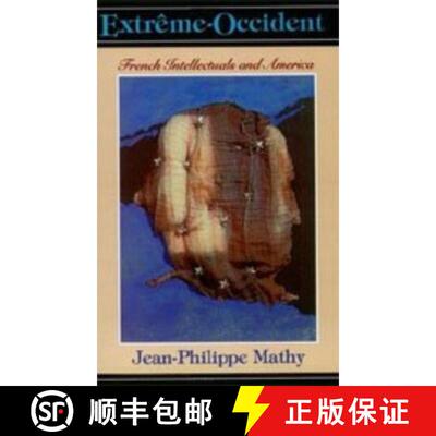 预订 精装 Extreme–Occident – French Intellectuals and America [9780226510637]