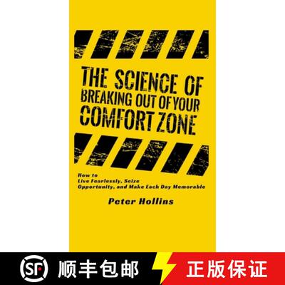 【3-4周达】The Science of Breaking Out of Your Comfort Zone: How to Live Fearlessly, Seize Opportunit... [9781647430122]