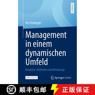 【3-4周达】Management in einem dynamischen Umfeld : Konzepte, Methoden und Werkzeuge [9783658484507]
