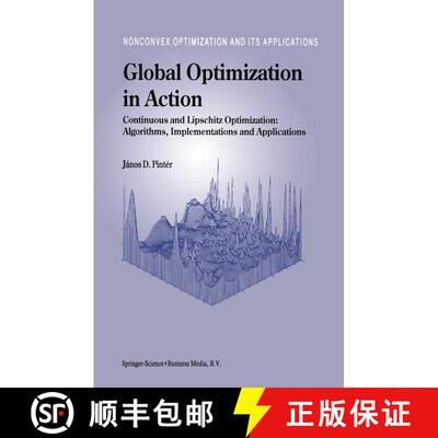 【3-4周达】Global Optimization in Action : Continuous and Lipschitz Optimization: Algorithms, Impleme... [9780792337577]