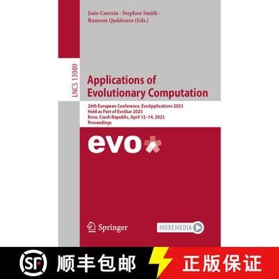 【3-4周达】Applications of Evolutionary Computation: 26th European Conference, EvoApplications 2023, ... [9783031302282]