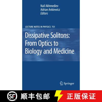 【3-4周达】Dissipative Solitons: From Optics to Biology and Medicine (Softcover reprint of hardcover ... [9783642096877]
