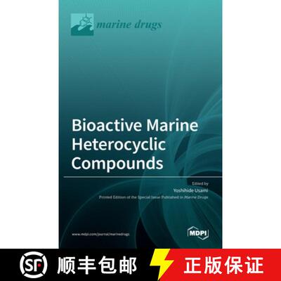 【3-4周达】精装 Bioactive Marine Heterocyclic Compounds [9783036527529]