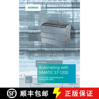 【3-4周达】Automating With Simatic S7-1200 3E - Configuring, Programming And Testing With Step 7 [Wil... [9783895784705]