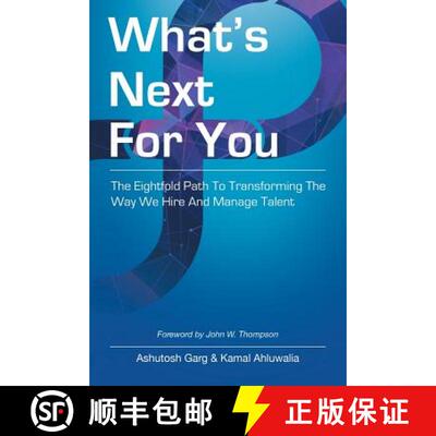 【3-4周达】What's Next for You: The Eightfold Path to Transforming the Way We Hire and Manage Talent [9781982225469]