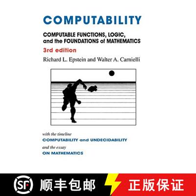 【3-4周达】精装 Computability: Computable Functions, Logic, and the Foundations of Mathematics [9780981550725]