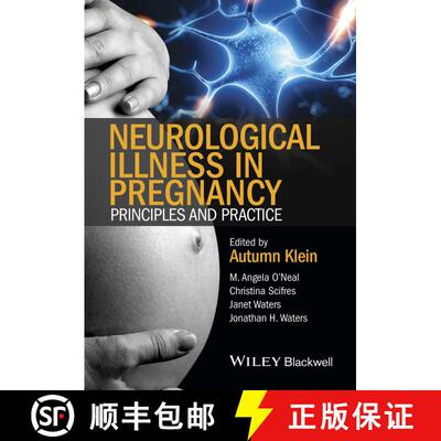 【3-4周达】精装 Neurological Illness In Pregnancy - Principles Andpractice [Wiley医学] [9780470670439]