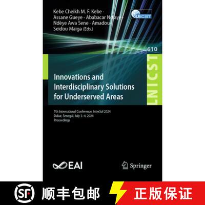 【3-4周达】Innovations and Interdisciplinary Solutions for Underserved Areas: 7th International Confe... [9783031864926]