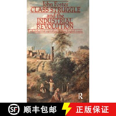 【3-4周达】精装 Class Struggle and the Industrial Revolution: Early Industrial Capitalism in Three En... [9781138156395]
