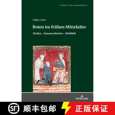 【3-4周达】精装 Boten im fruhen Mittelalter; Medien - Kommunikation - Mobilitat: Medien - Kommunikati... [9783631849545]