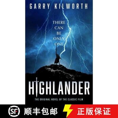 【3-4周达】Highlander: The original novel of the classic film that inspired the forthcoming blockbust... [9781408734551]