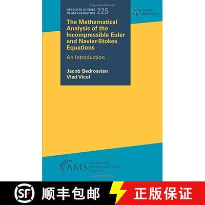 现货 不可压缩欧拉和纳维-斯托克斯方程的数学分析 The Mathematical Analysis of the Incompressible Euler ... [9781470471781]