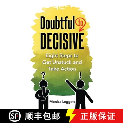 【3-4周达】Doubtful to Decisive: Eight Steps to Get Unstuck and Take Action [9798887970882]