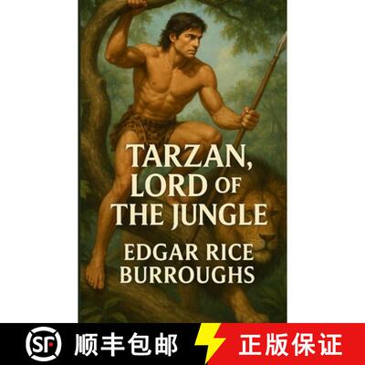 【3-4周达】Tarzan Lord Of The Jungle: An Illustrated Edition with Author Biography, Summary and Chara... [9783839365472]
