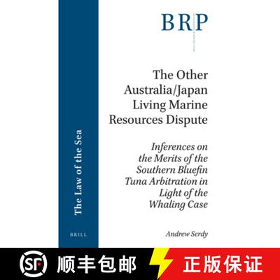 预订 The Other Australia/Japan Living Marine Resources Dispute: Inferences on the Merits of the South... [9789004339446]