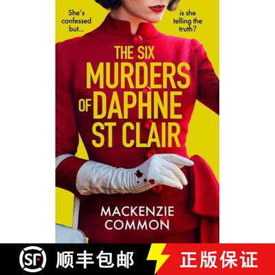 【3-4周达】The Six Murders of Daphne St Clair: A Darkly Witty and Unputdownable Debut Thriller to Kee... [9781035425761]