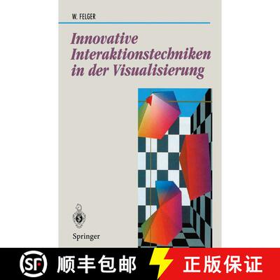 【3-4周达】Innovative Interaktionstechniken in der Visualisierung [9783540593157]