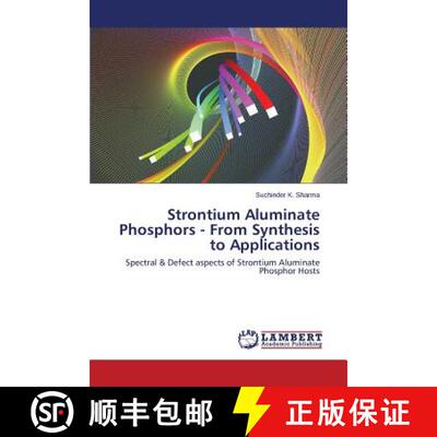 预订 Strontium Aluminate Phosphors - From Synthesis to Applications [9783659296055]