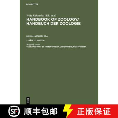【3-4周达】精装 Handbook of Zoology/ Handbuch der Zoologie, Tlbd/Part 31, Hymenoptera, Unterordnung S... [9783110127393]