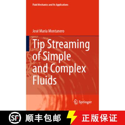 【3-4周达】Tip Streaming of Simple and Complex Fluids [9783031527708]