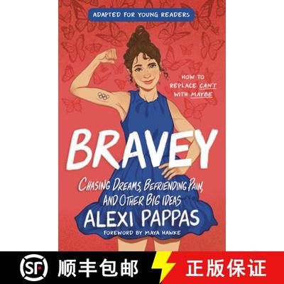 【3-4周达】Bravey (Adapted for Young Readers): Chasing Dreams, Befriending Pain, and Other Big Ideas [9780593562741]